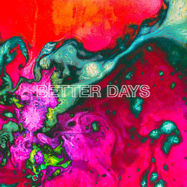 BETTER DAYS - song by WHSMR | Spotify