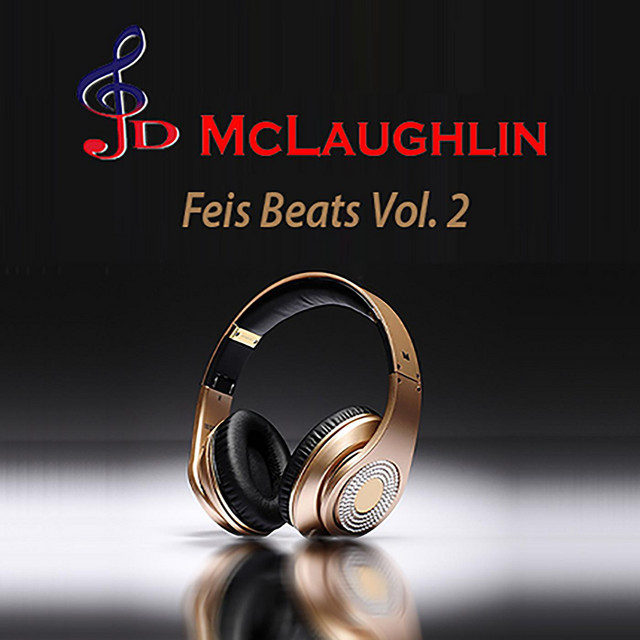 Feis Beats, Vol. 2 - Album by Jd McLaughlin | Spotify