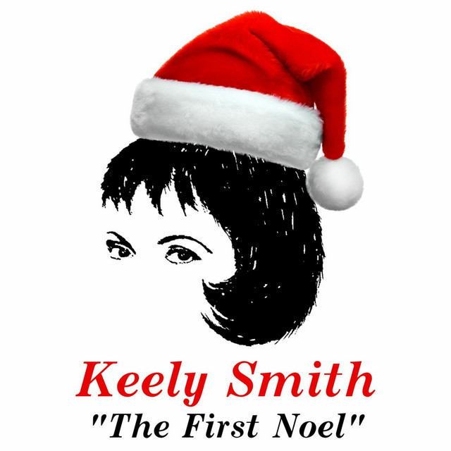 The First Noel - Single by Keely Smith | Spotify