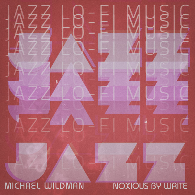 Noxious by Write - Album by Michael Wildman | Spotify