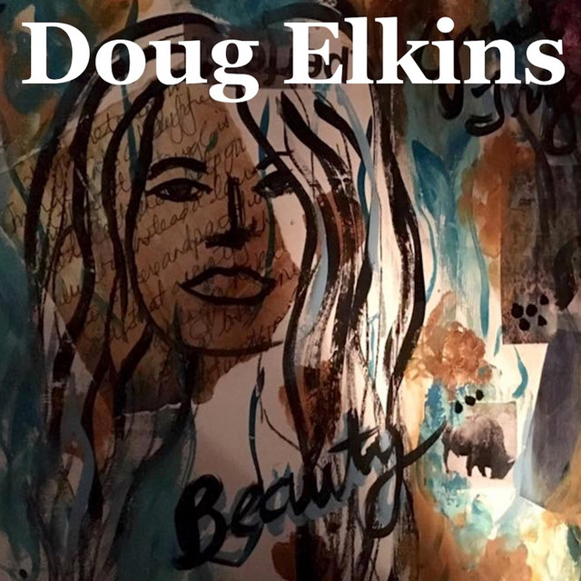 Beauty - Single by Doug Elkins | Spotify