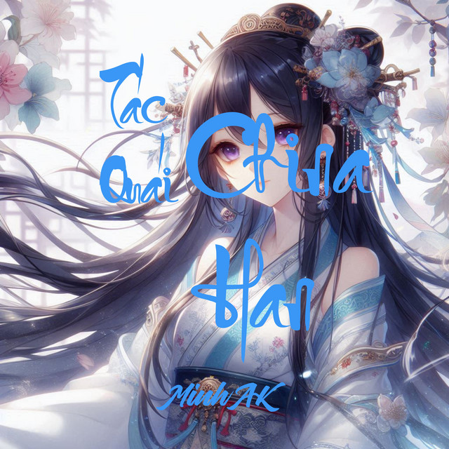 Tác Quái x China Han - Remix - song and lyrics by MinhAK | Spotify
