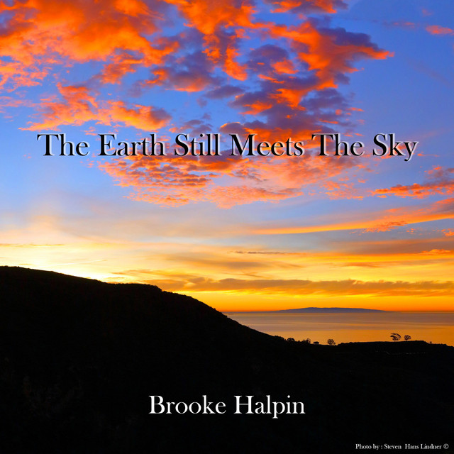 The Earth Still Meets the Sky - Album by Brooke Halpin | Spotify