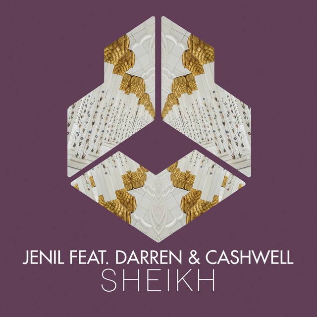 Sheikh - Radio Edit - song and lyrics by Jenil, Darren & Cashwell | Spotify