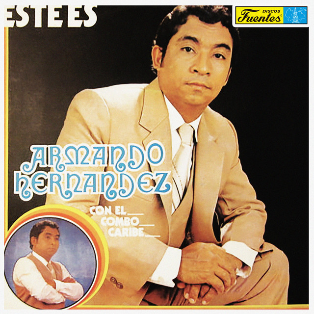 Loquito por Ti - música y letra de Armando Hernandez, El Combo Caribe ...