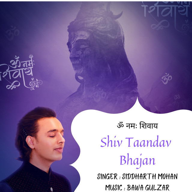 Shiv Taandav Bhajan - Single by Siddharth Mohan | Spotify