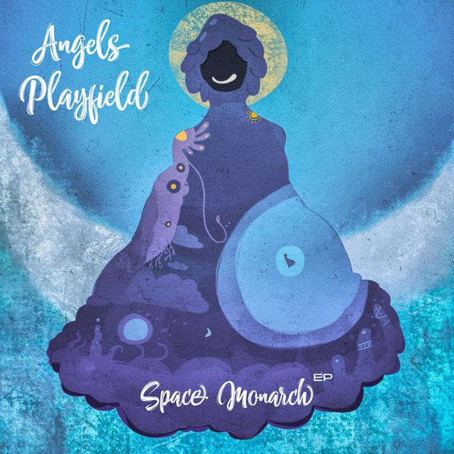 Space Monarch EP - EP by Angels Playfield | Spotify