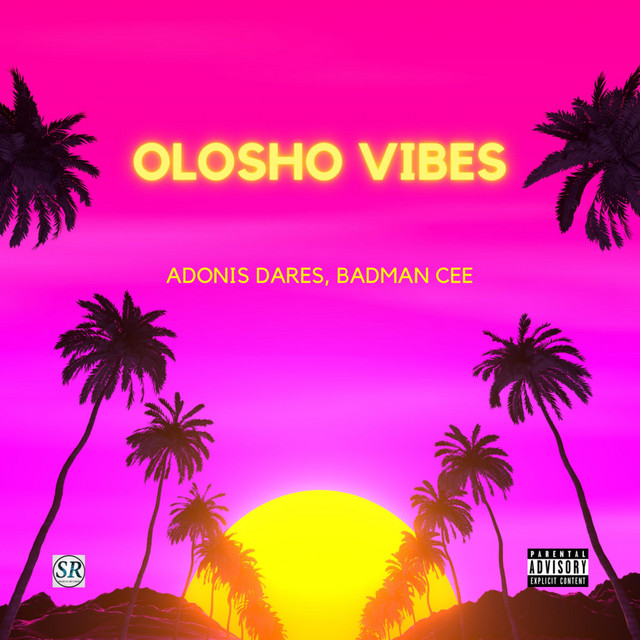 Olosho Vibes - song and lyrics by Adonis dares, Badman Cee | Spotify