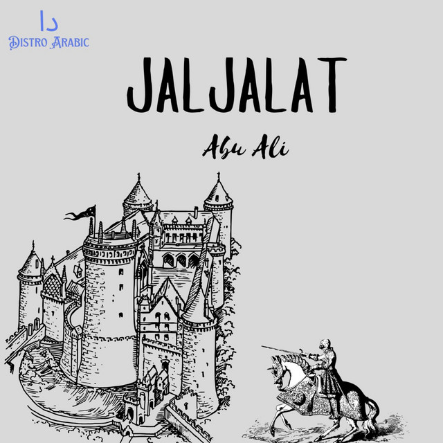 Jaljalat - Single by Abu Ali | Spotify