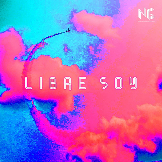 Libre Soy (En Vivo) – Single de Nuevas Generaciones | Spotify