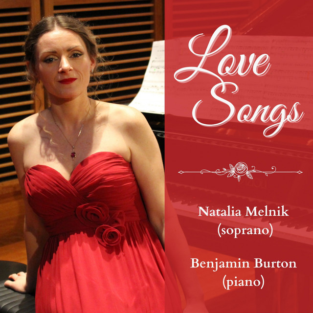 Love Songs - Album by Natalia Melnik Soprano | Spotify