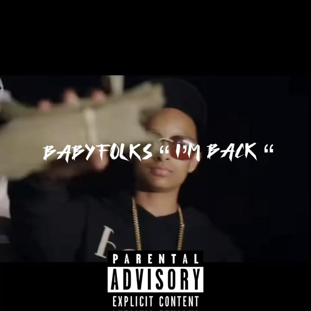 im back - Single by Babyfolks | Spotify