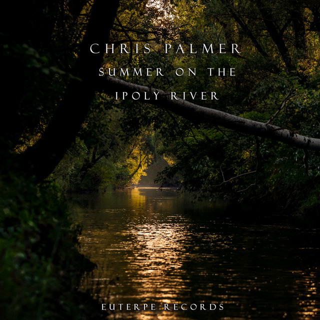 Summer on the Ipoly River - Single by Chris Palmer | Spotify