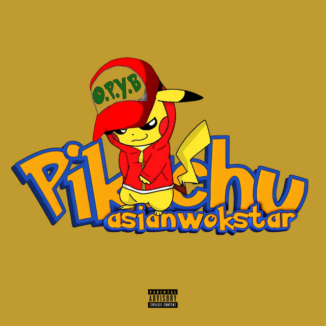 PIKACHU - Single by asianwokstar | Spotify