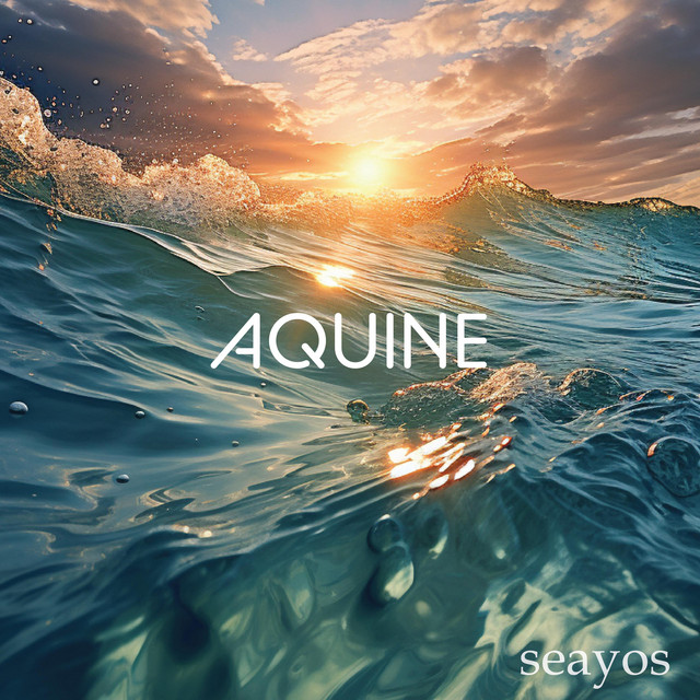 Seayos - Album by Aquine | Spotify