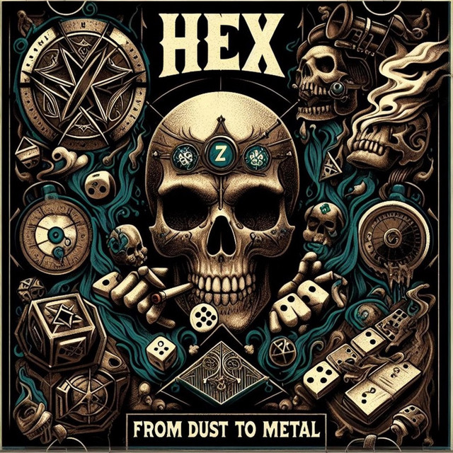 From Dust To Metal - Album by HEX | Spotify