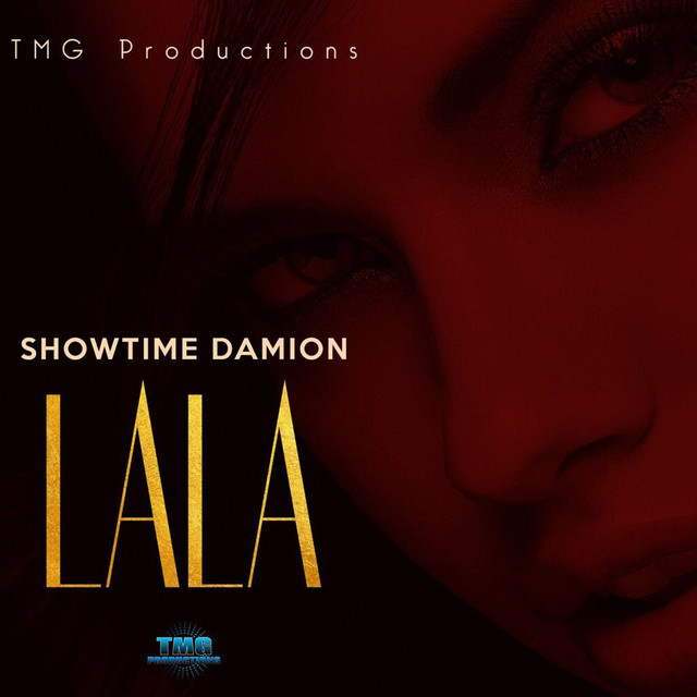 LaLa - song and lyrics by Showtime Damion | Spotify