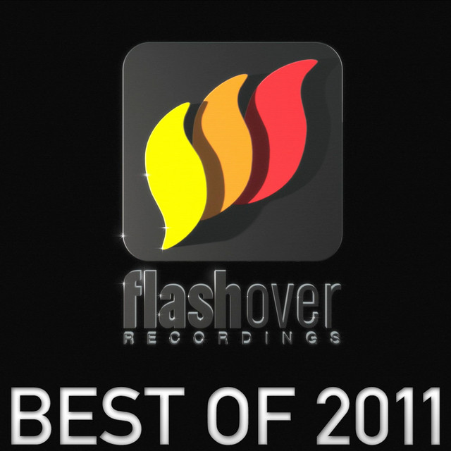 Best of Flashover Recordings 2011 – Compilación de Vários intérpretes ...