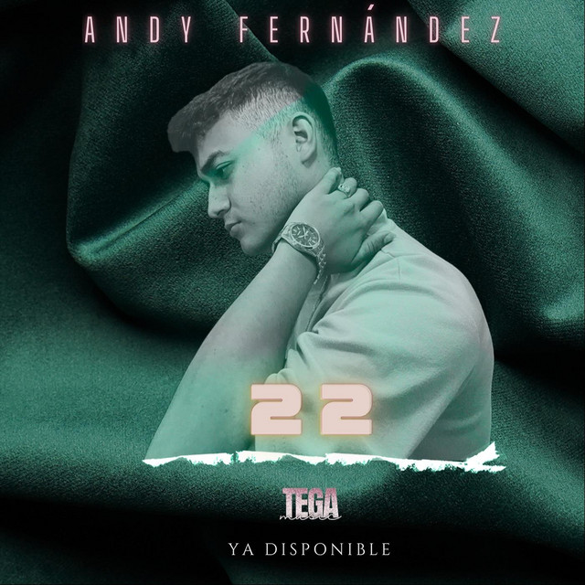 22 - EP by Andy Fernández | Spotify