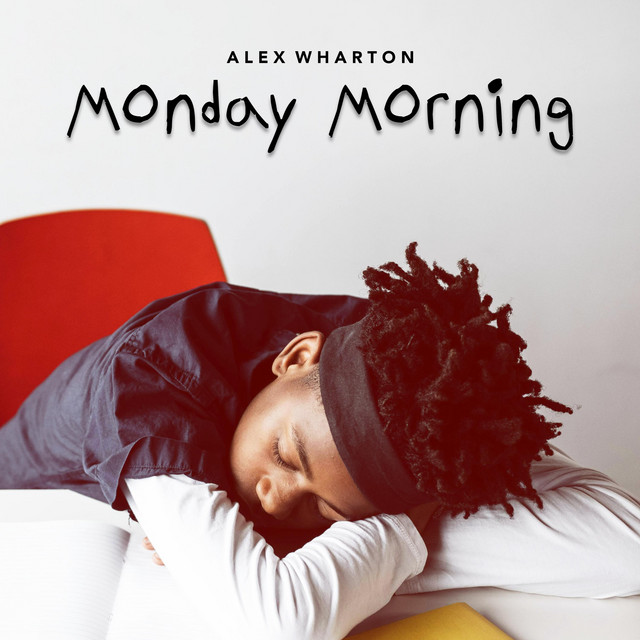 Monday Morning - Single by Alex Wharton | Spotify