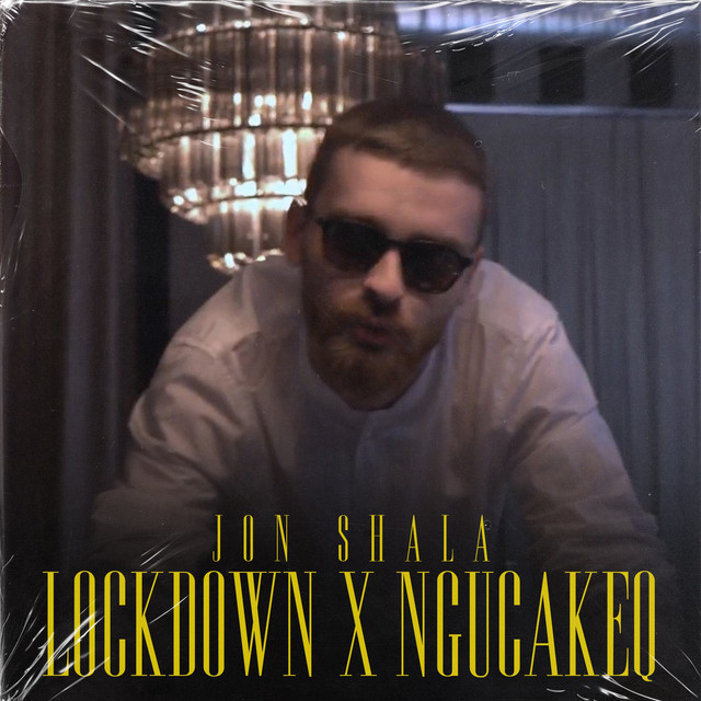 Lockdown X Ngucakeq - song and lyrics by Jon Shala | Spotify