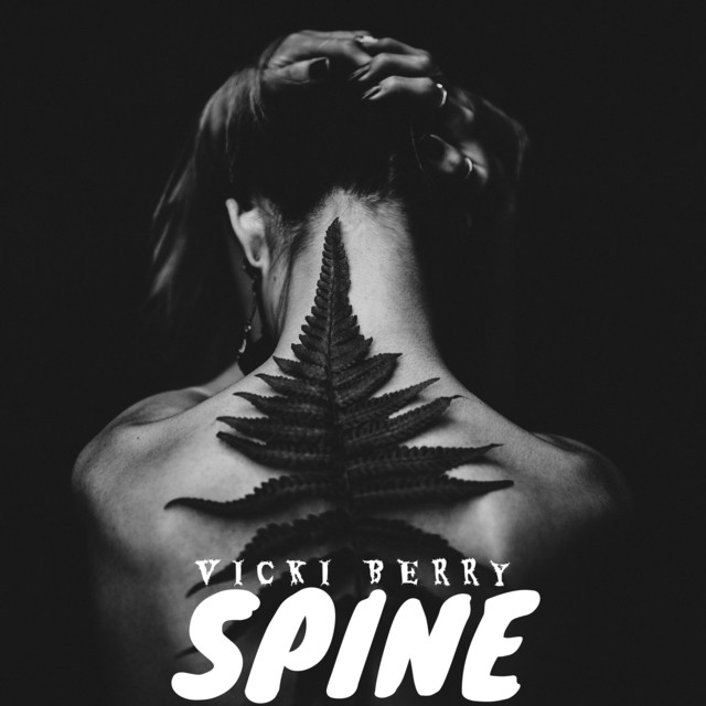 Spine - Album by Vicki Berry | Spotify