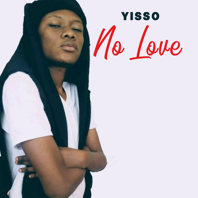 No love - Single by Yisso | Spotify