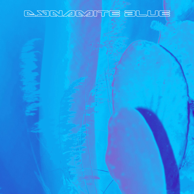 Dynamite Blue - Single by Nowfeel | Spotify