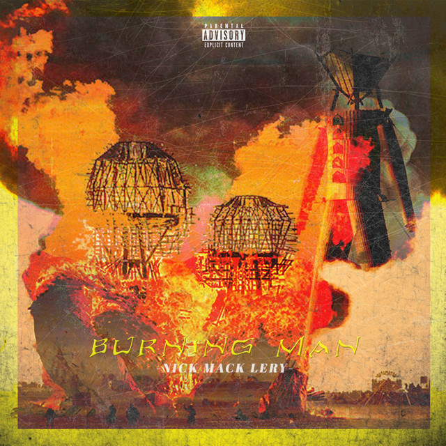 Burning Man - Single by Nick Mack Lery | Spotify