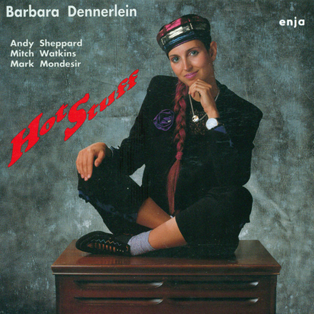 Dennerlein, Barbara: Hot Stuff - Álbum de Barbara Dennerlein | Spotify