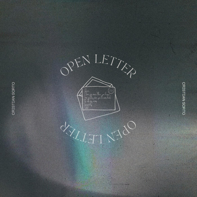 Open Letter - Album by Cristian Sorto | Spotify