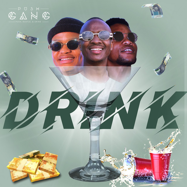 DRINK - Single by Push Gang Music | Spotify