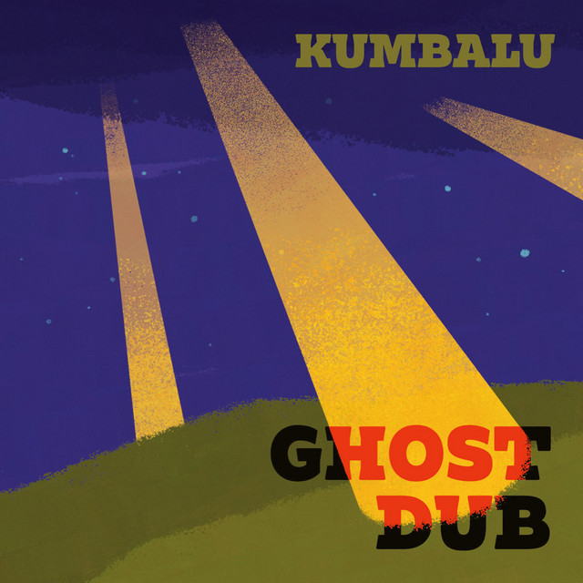 Ghost Dub - Album by Kumbalu | Spotify