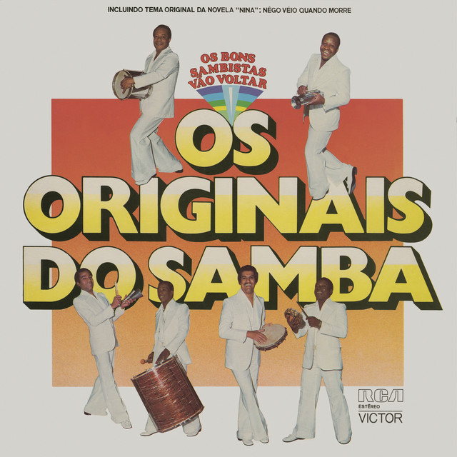Os Bons Sambistas Vão Voltar - Album by Os Originais Do Samba | Spotify