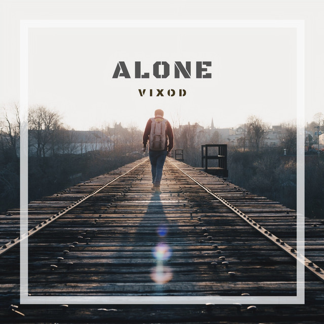 Alone - song and lyrics by Vixod | Spotify
