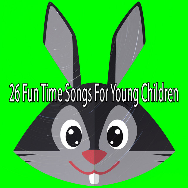 26 Fun Time Songs For Young Children - Album by Canciones Infantiles ...