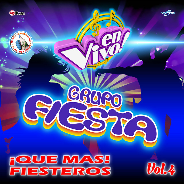 ¡Que Más! Fiesteros, Vol. 4. Música de Guatemala para los Latinos (En ...
