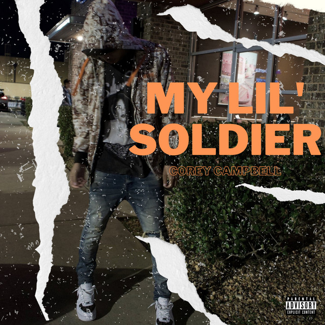 My LiL Soldier - Single by Corey Campbell | Spotify