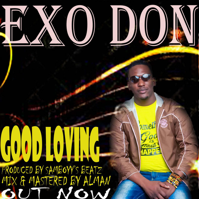 Good Loving - Single by Exo Don | Spotify