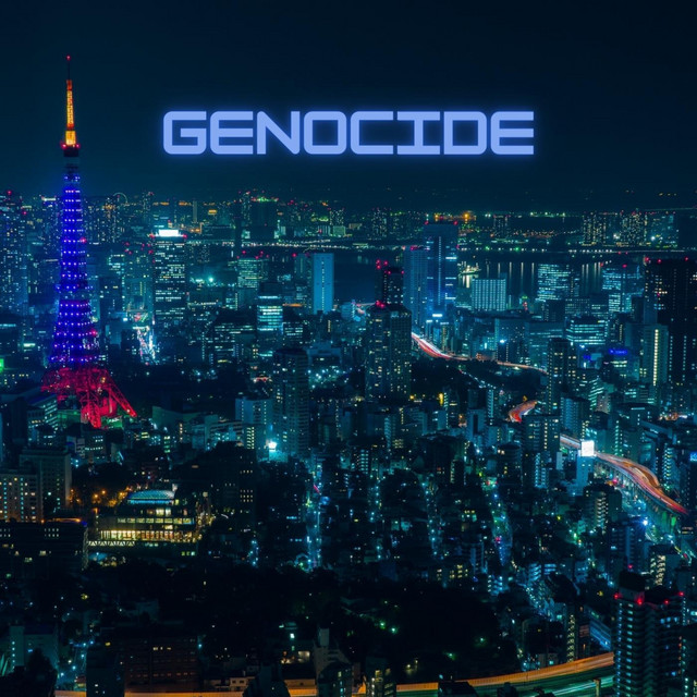 Genocide - Single by User5419007 | Spotify