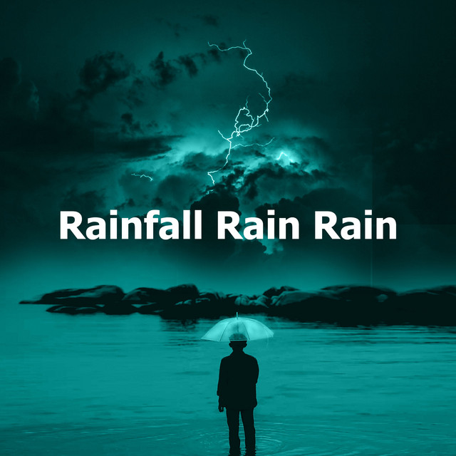 Rainfall Rain Rain - Album by Ambient Rain | Spotify