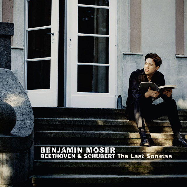 Beethoven & Schubert: The Last Sonatas - Album by Benjamin Moser | Spotify