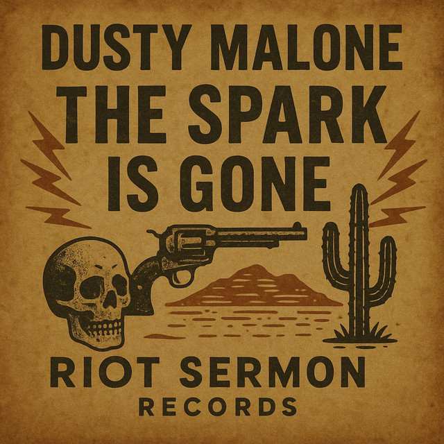 The Spark Is Gone - Album by Dusty Malone | Spotify