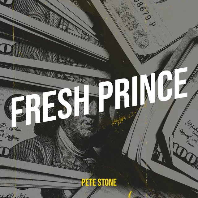 Fresh Prince - Single by Pete Stone | Spotify