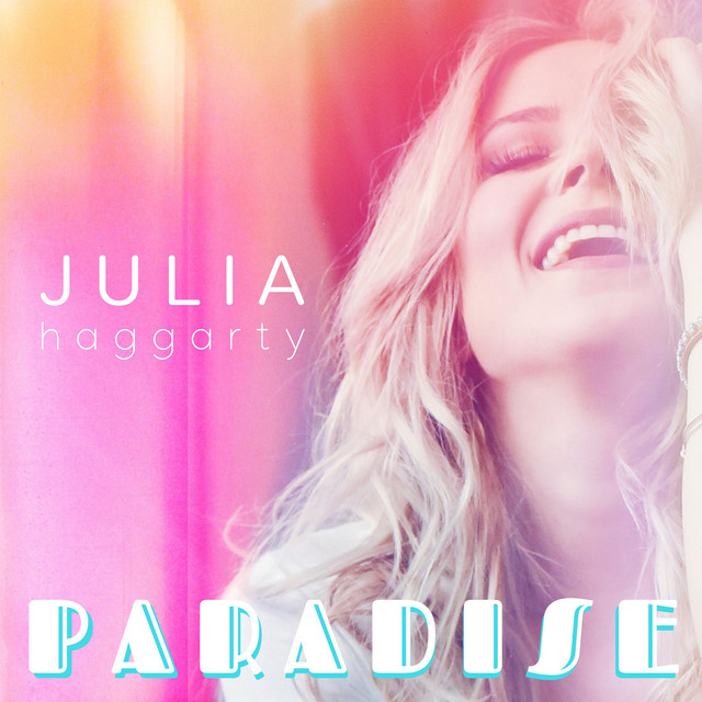 Paradise - Single by Julia Haggarty | Spotify