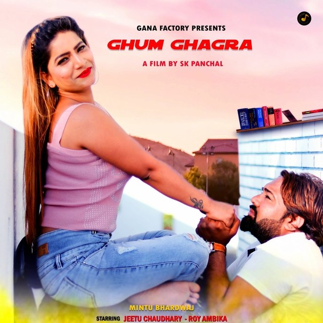 Ghum Ghagra - Single by Mintu Bhardwaj | Spotify