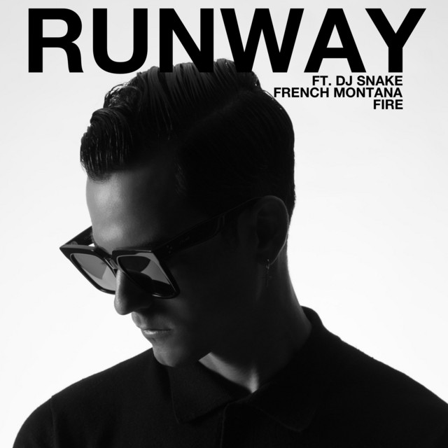 Fire (feat. DJ Snake & French Montana) - Single by RUNWAY | Spotify