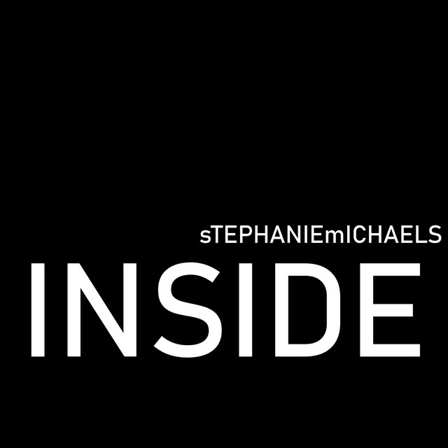 Inside - Single by Stephanie Michaels | Spotify