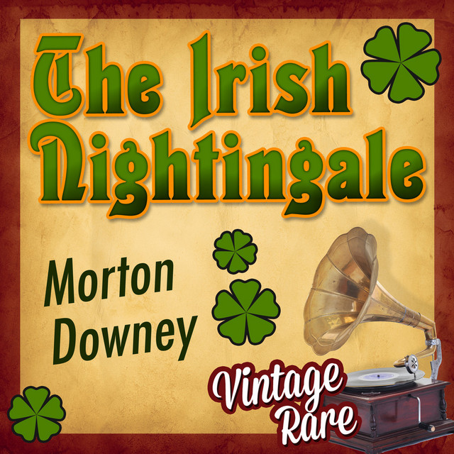 Vintage Rare - The Irish Nightingale - Compilation by Morton Downey ...