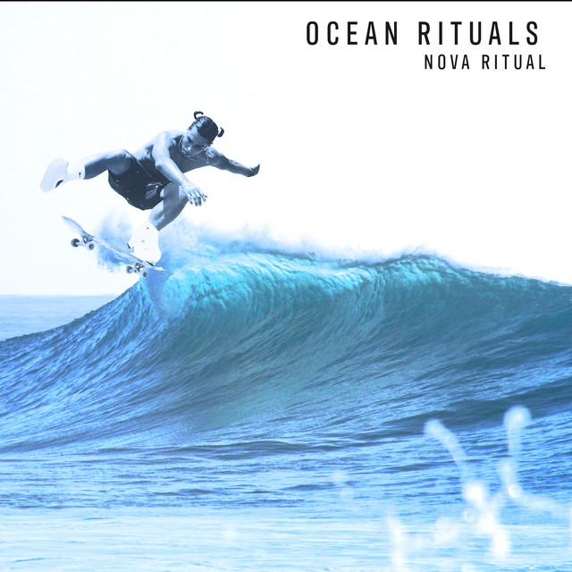 Ocean Rituals - Album by Nova Ritual | Spotify